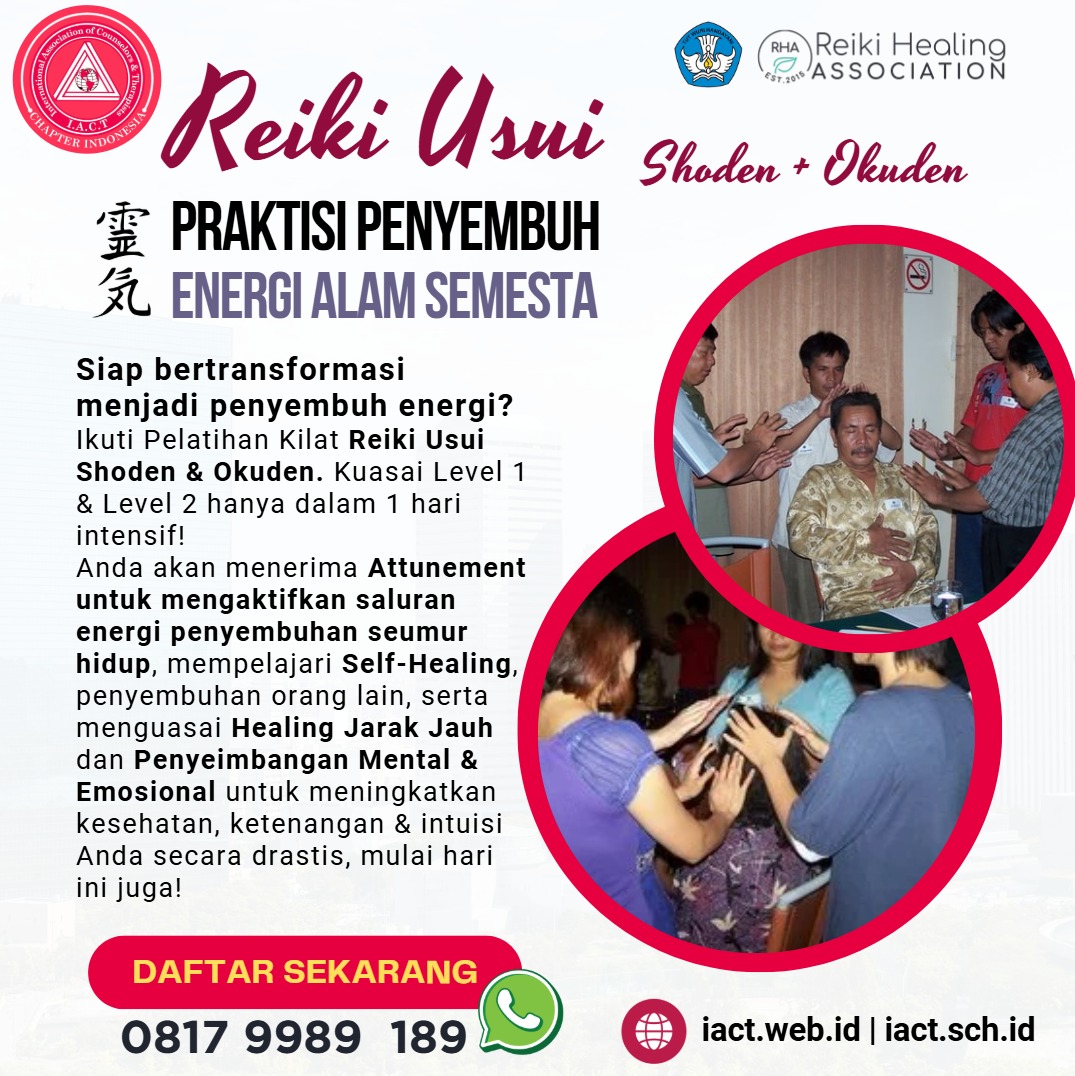 Kelas Penyembuhan Reiki Usui (Shoden dan Okuden) | IACT Chapter Indonesia